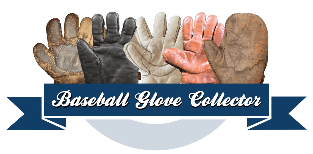Vintage & Rare Baseball Gloves | Baseball Glove Collector